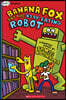Banana Fox and the Book-Eating Robot: A Graphix Chapters Book (Banana ...