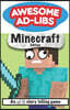 Awesome Ad-Libs Minecraft Edition: An Ad-Lib Story Telling Game - 예스24