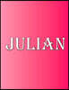 Julian: 100 Pages 8.5 X 11 Personalized Name on Notebook College Ruled ...