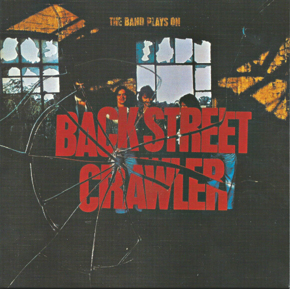 Back Street Crawler - It's A Long Way Down To The Top