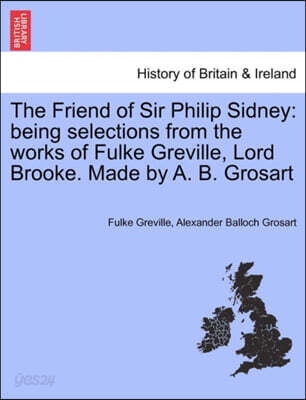 The Friend of Sir Philip Sidney - 예스24