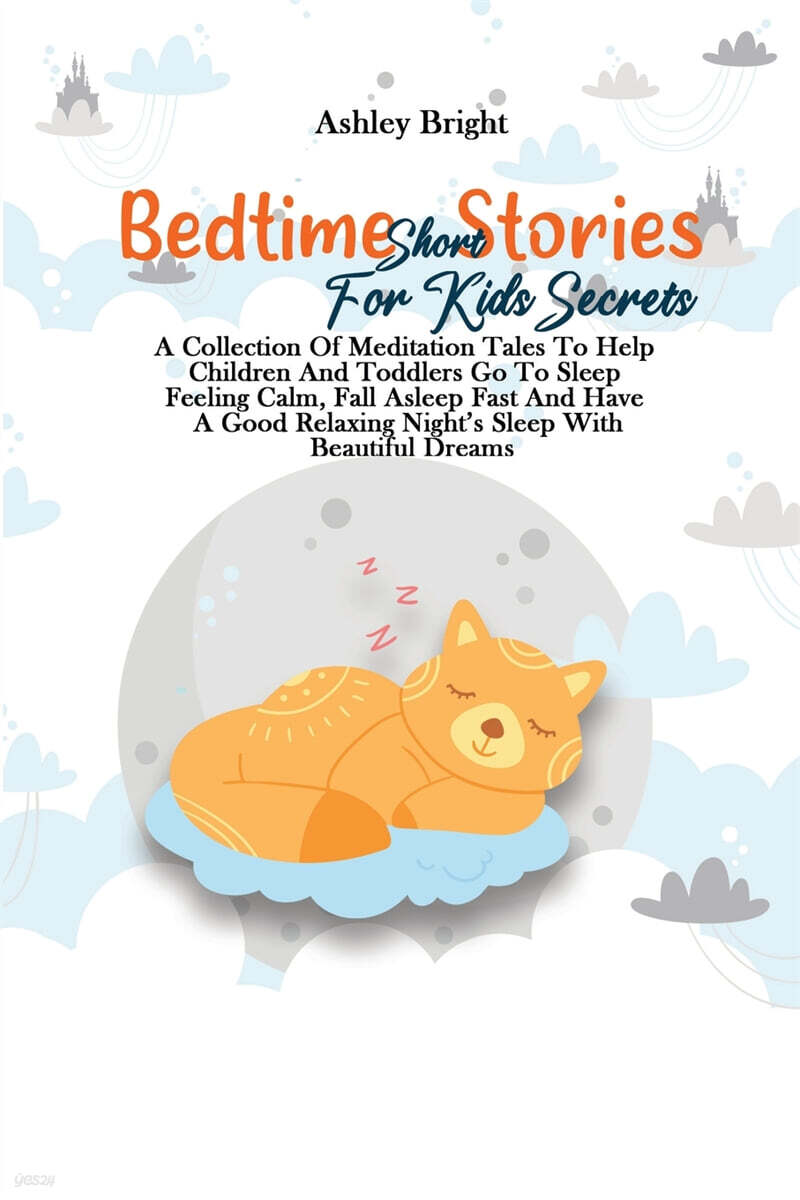 Bedtime Short Stories For Kids Secrets - 예스24