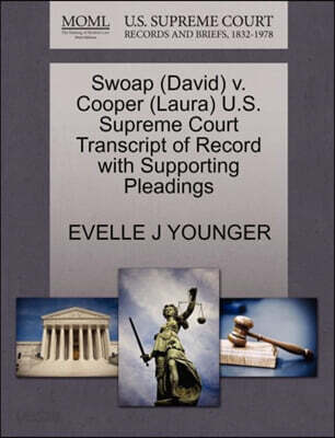 Swoap (David) V. Cooper (Laura) U.S. Supreme Court Transcript of Record ...