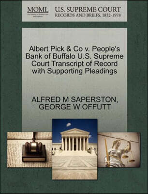 Albert Pick & Co V. People's Bank of Buffalo U.S. Supreme Court ...