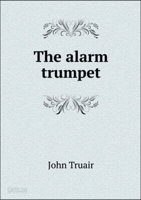 The alarm trumpet - 예스24