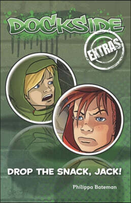 Dockside Extras: Drop the Snack, Jack! (Stage 2, Book 4) - 예스24