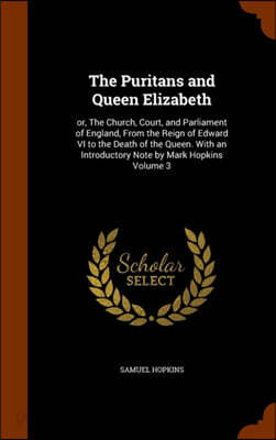 The Puritans and Queen Elizabeth - YES24