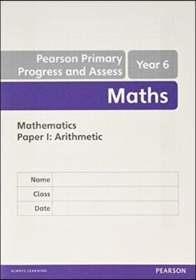 Pearson Primary Progress and Assess Maths End of Year Tests: Y6 8-pack ...