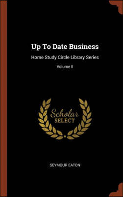 Up To Date Business: Home Study Circle Library Series; Volume II - 예스24