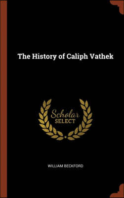 The History of Caliph Vathek - 예스24