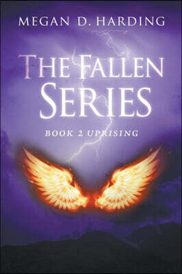 The Fallen Series: Book 2: Uprising - 예스24