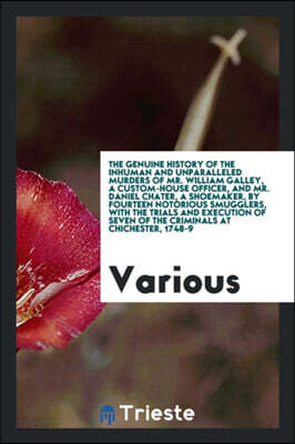 The Genuine History of the Inhuman and Unparalleled Murders of Mr ...