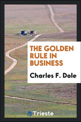 The Golden Rule in Business - 예스24