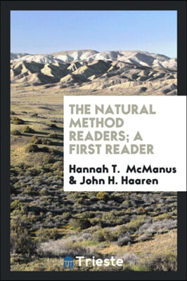 The Natural Method Readers; A First Reader - 예스24