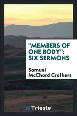 Members of One Body, Six Sermons - 예스24