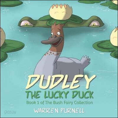Dudley the Lucky Duck - 예스24