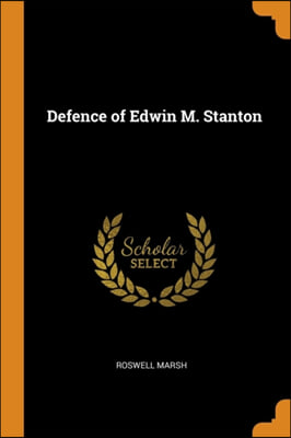 Defence of Edwin M. Stanton - 예스24