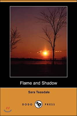 Flame and Shadow (Dodo Press) - 예스24