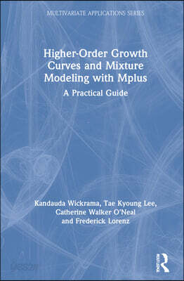 Higher-Order Growth Curves and Mixture Modeling with Mplus - 예스24