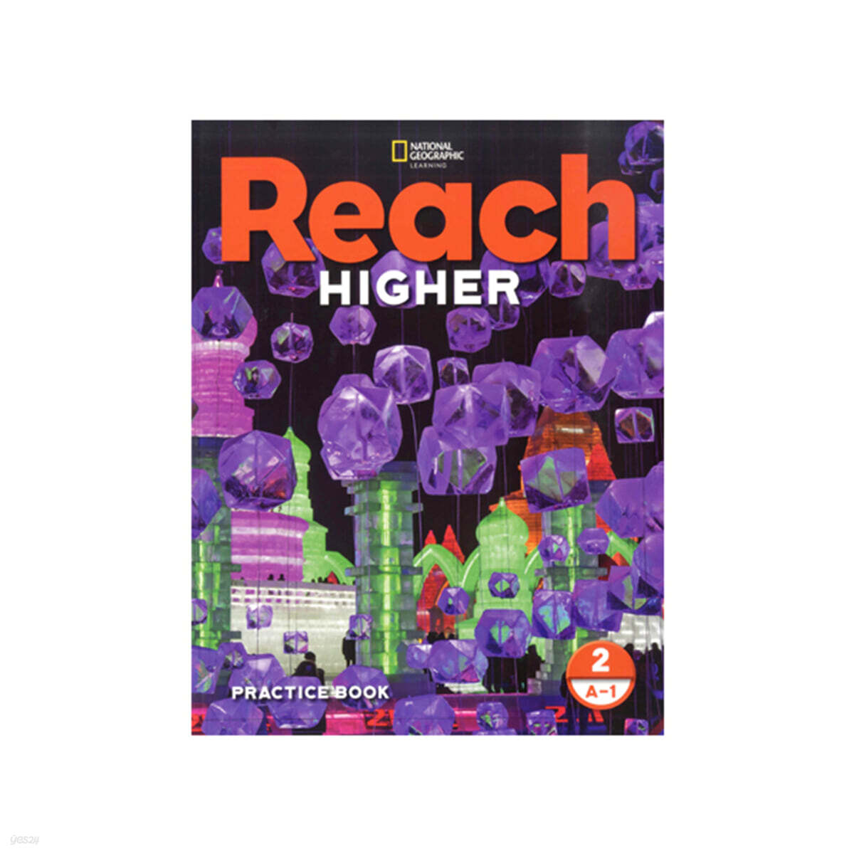 Reach Higher Workbook Level 2A-1 - 예스24