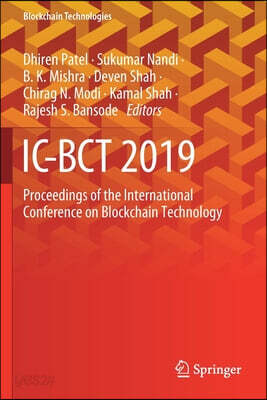 IC-Bct 2019: Proceedings of the International Conference on Blockchain ...