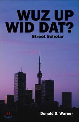 Wuz Up Wid Dat? - 예스24