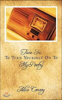 Tune In To Turn Yourself On To My Poetry - 예스24