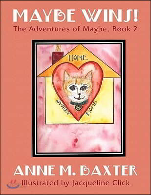 Maybe Wins!: The Adventures of Maybe, Book 1 - 예스24