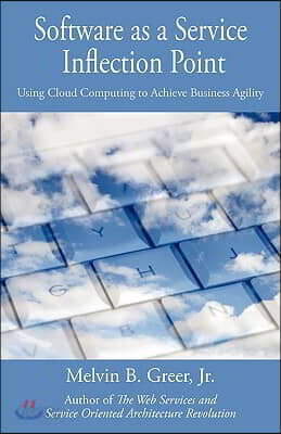 Software as a Service Inflection Point: Using Cloud Computing to ...