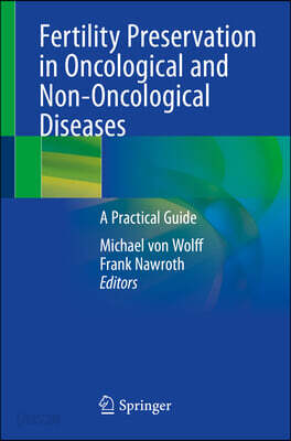 Fertility Preservation in Oncological and Non-Oncological Diseases: A ...