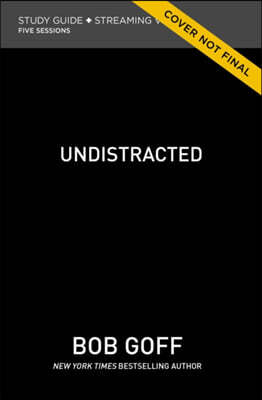 Undistracted Bible Study Guide plus Streaming Video - 예스24