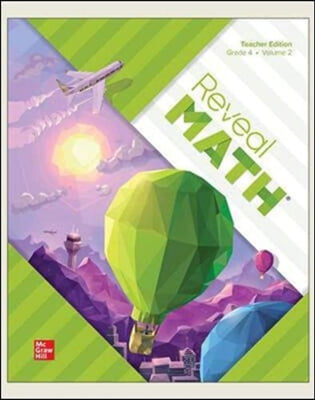 Reveal Math, Grade 4, Teacher Edition, Volume 2 - 예스24