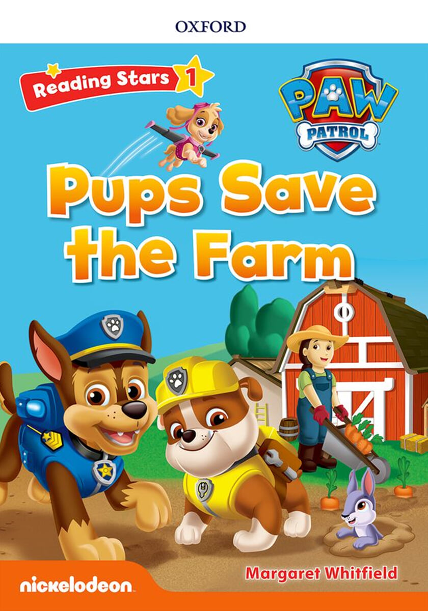 Reading Stars 1-2 : PAW Patrol Pups Save the Farm - 예스24