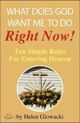 What Does God Want Me to Do Right Now? - 예스24