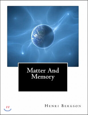 Matter And Memory - 예스24