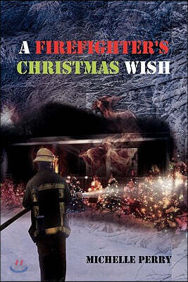 A Firefighter's Christmas Wish - 예스24