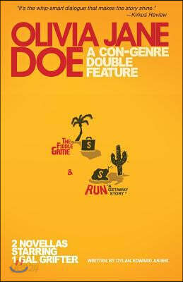 Olivia Jane Doe: A Con-Genre Double Feature, the Fiddle Game & Run: A ...
