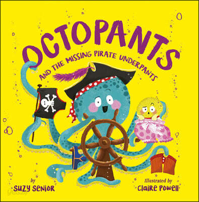 Octopants and the Missing Pirate Underpants - 예스24