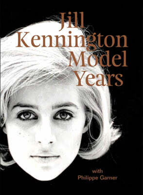 Jill Kennington: Model Years - 예스24