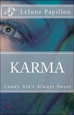 Karma: Candy Ain't Always Sweet - 예스24