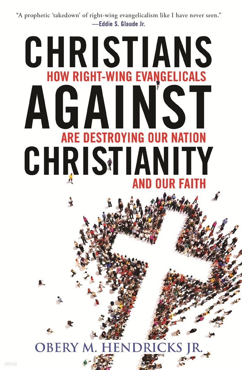 [전자책] Christians Against Christianity | Obery M. Hendricks Jr | Beacon ...