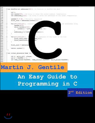 An Easy Guide to Programming in C, Second Edition - 예스24