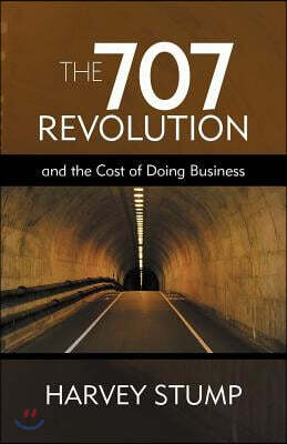 The 707 Revolution: And the Cost of Doing Business - 예스24