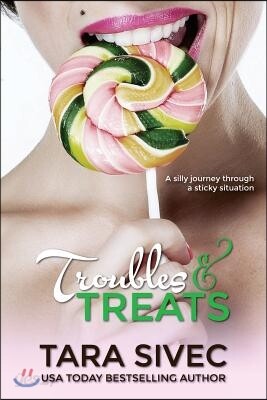 Troubles and Treats: A Silly Journey Through a Sticky Situation - 예스24