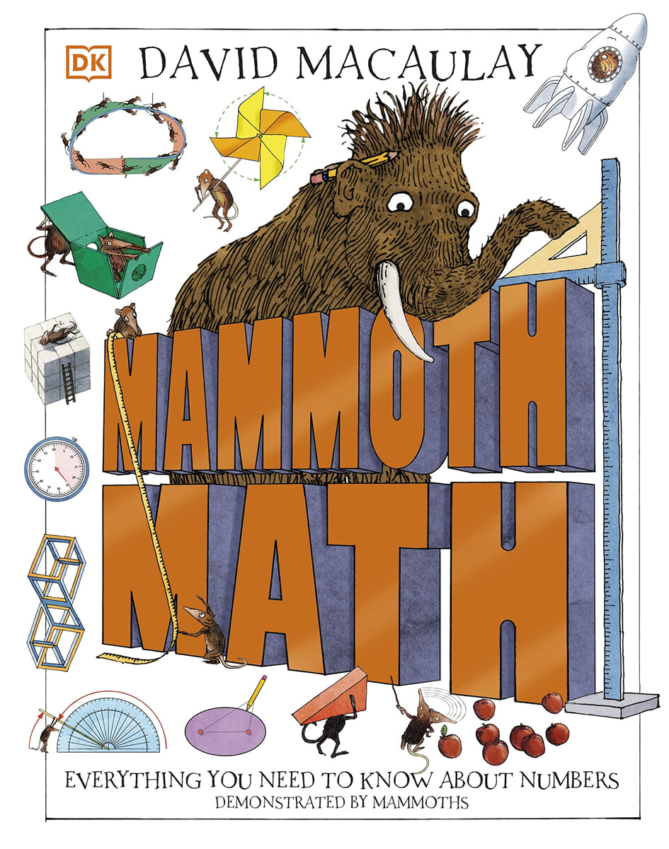 Mammoth Math: Everything You Need to Know about Numbers - 예스24