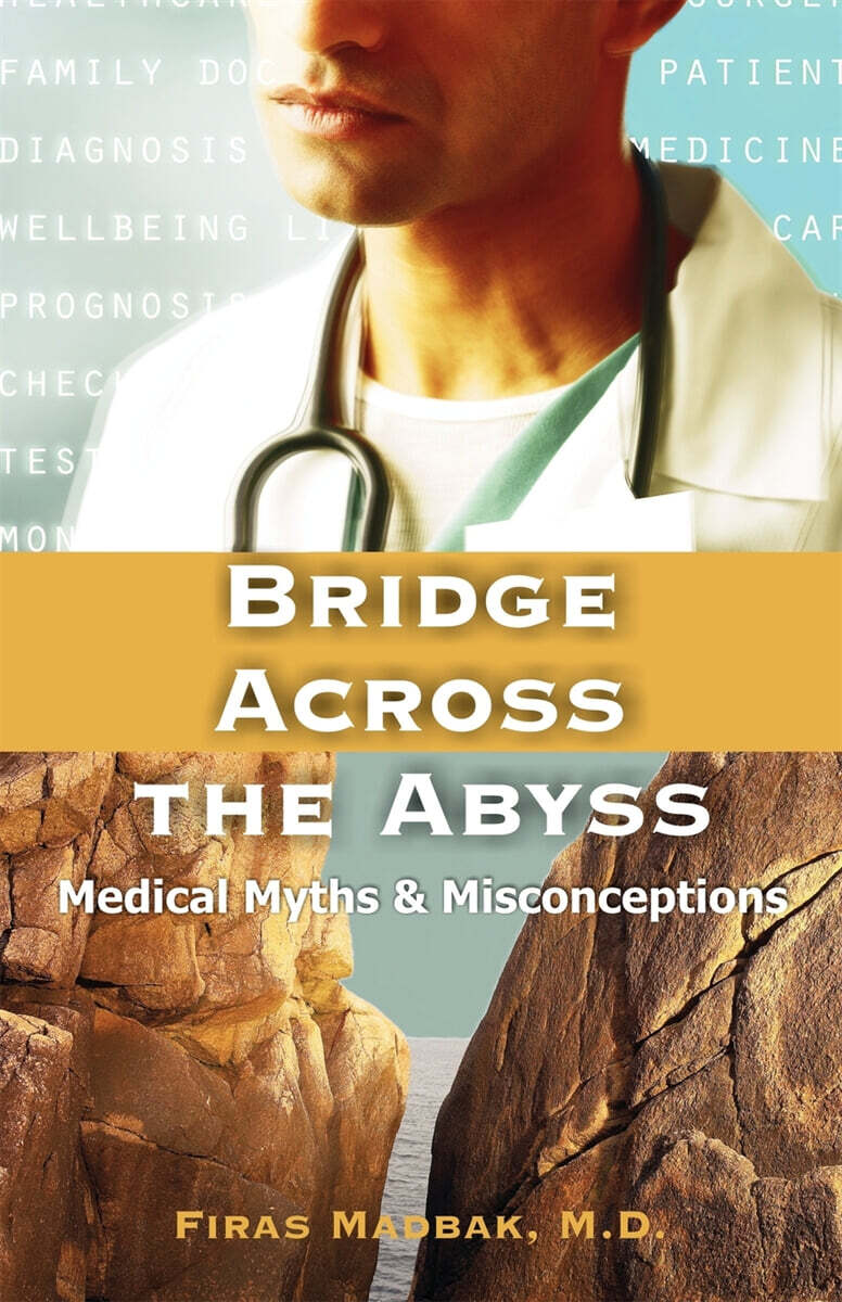 Bridge Across the Abyss: Medical Myths and Misconceptions - 예스24