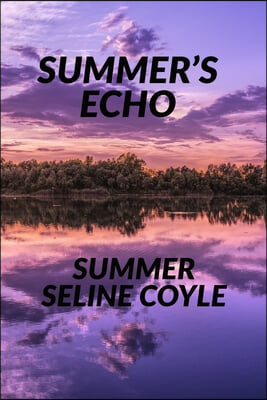 Summer's Echo: Book Four of the SOULLESS Series - 예스24
