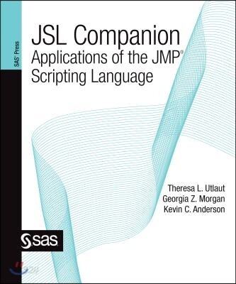 Jsl Companion: Applications of the Jmp Scripting Language - 예스24