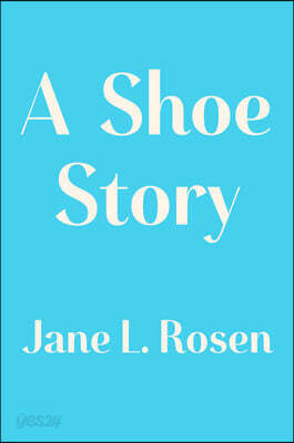 A Shoe Story - 예스24