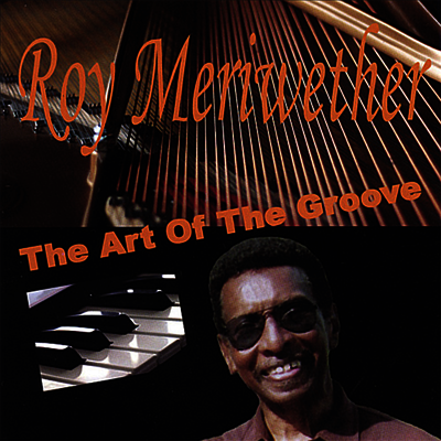 Roy Meriwether - Art Of Groove (CD) - 예스24